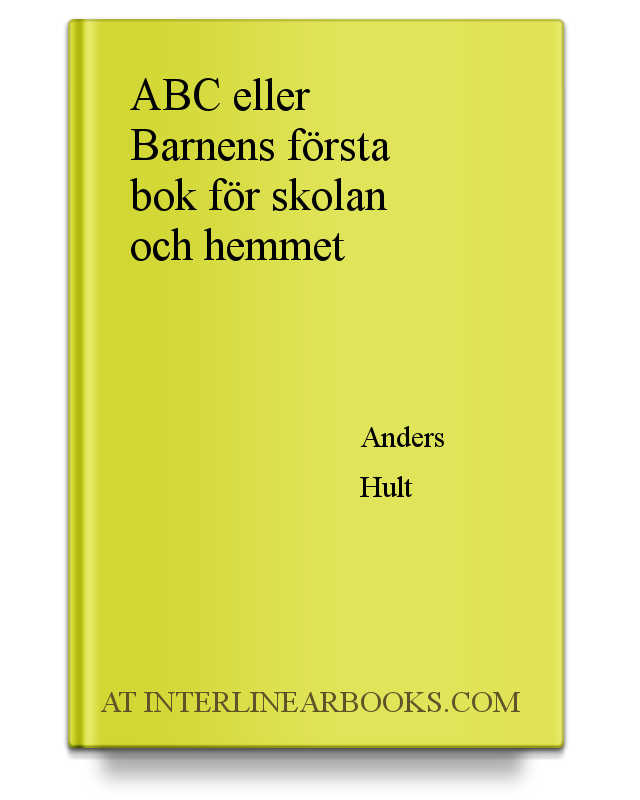 ABC eller Barnens första bok för skolan och hemmet Analysis For Swedish ...